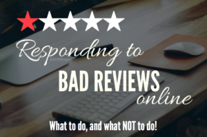Responding to Bad Reviews Online: What to Do and What NOT to Do ...