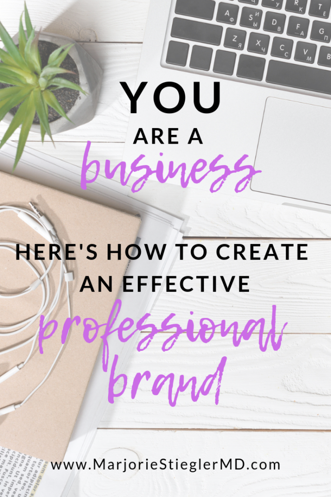 Personal Branding for Physicians: What, Why, and How to Get it Right