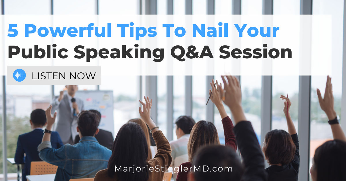 5 Powerful Tips to Nail Your Public Speaking Q&A Session - Episode 15 ...